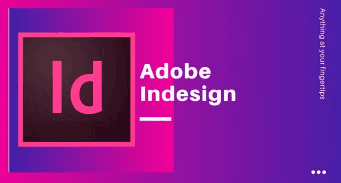 Mengenal Adobe InDesign: Sejarah, Fungsi, dan Fiturnya untuk Desainer ...